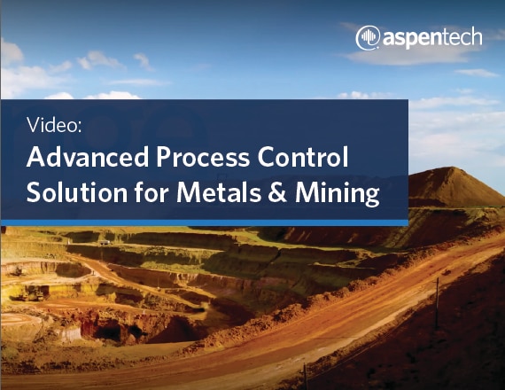 AspenTech Advanced Process Control Solution for the Metals and Mining ...